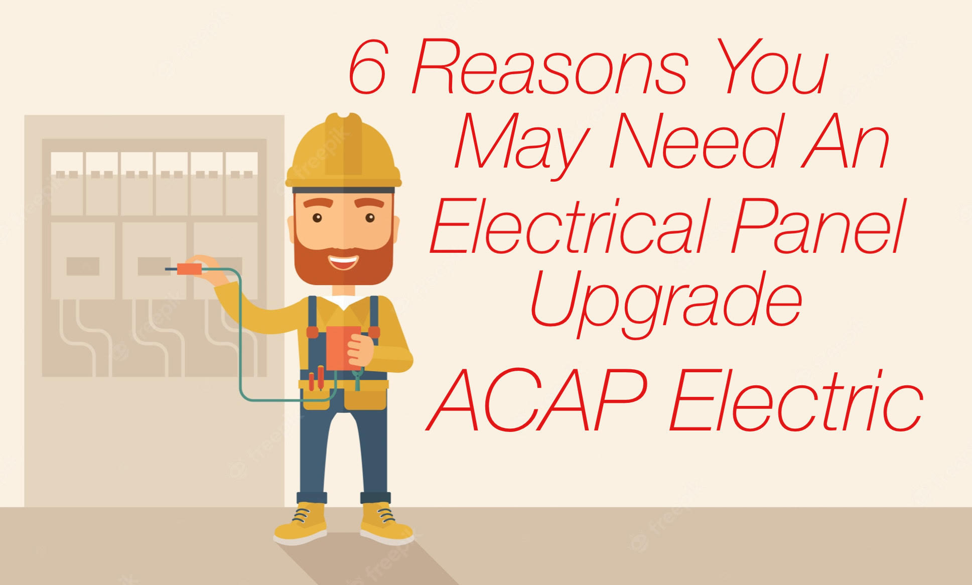 6 Reasons Why You May Need An Electrical Panel Upgrade - ACAP Electric 6 Reasons Why You May Need An Electrical Panel Upgrade - ACAP Electric